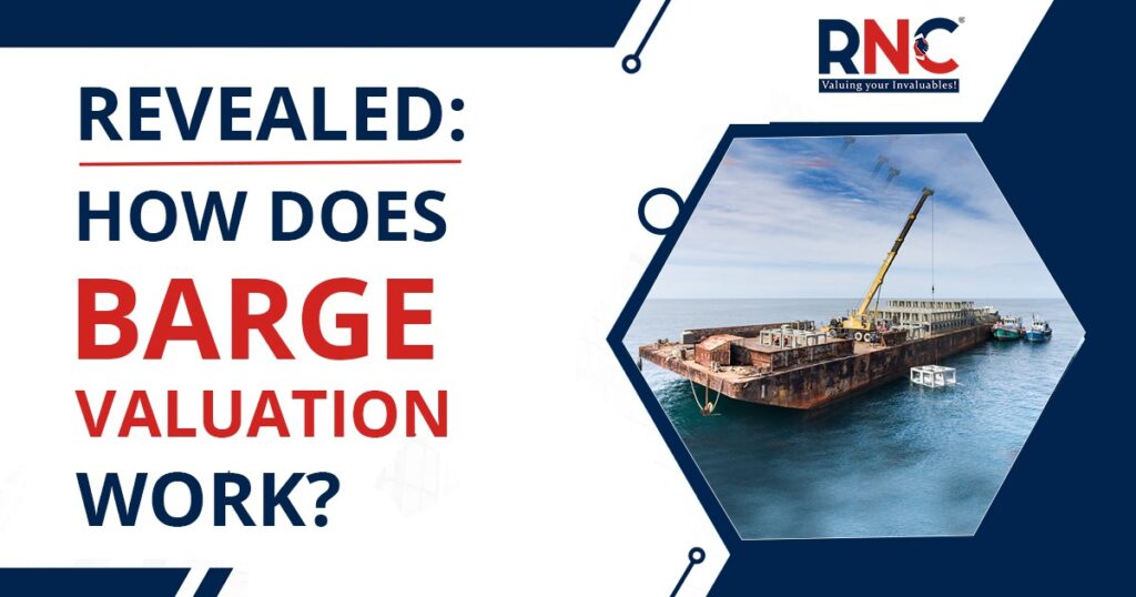 What is Barge Valuation and Why it is Required?